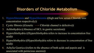 Chloride (mineral) | PPTX | Blood Disorders | Diseases and Conditions
