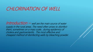 Chlorination of well | PPTX
