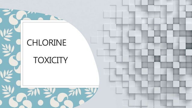 Chlorine Toxicity | PPTX | Lung and Respiratory Health | Diseases and ...