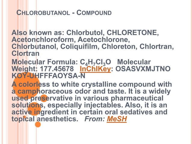 Chlorobutanol | PPTX | Chemistry | Science