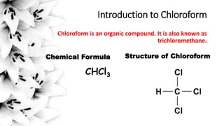 Chloroform Uses