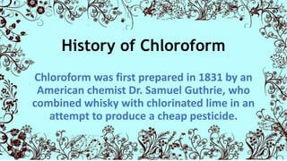 Chloroform Uses