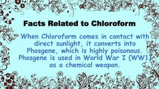 Chloroform Uses