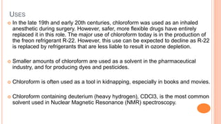 Chloroform Uses