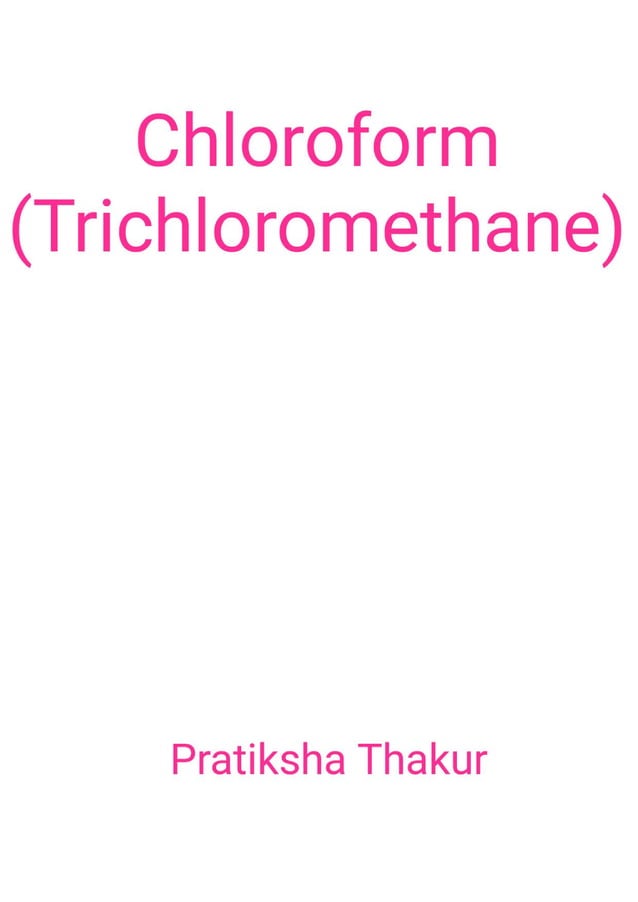 Chloroform (Trichloromethane) | PDF
