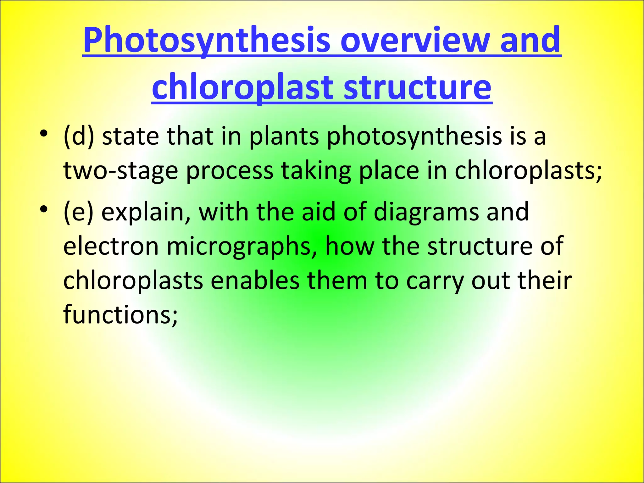Chloroplast structure and leaf adaptations | PPT