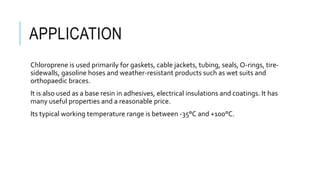 Chloroprene rubber (neoprene) | PPTX