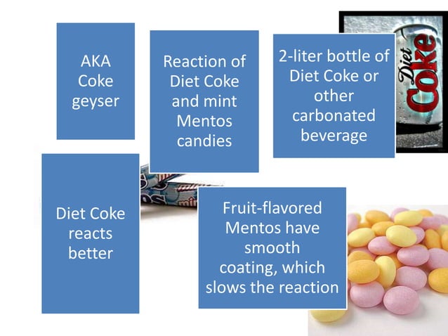 Diet Coke & Mentos Reaction | PPTX | Chemistry | Science