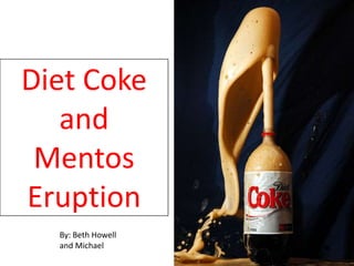 Mentos And Regular Coke