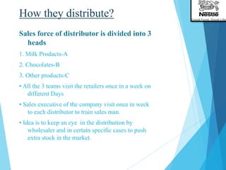 CHANNEL & DISTRIBUTION SYSTEM OF NESTLE INDIA LTD | PPTX