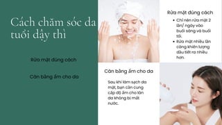 Cách chăm sóc da mặt tuổi dậy thì | PPT