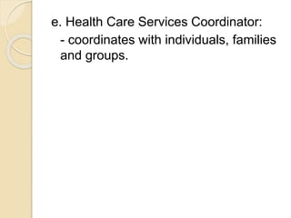 Nurses' Roles in Community Health Nursing | PPTX