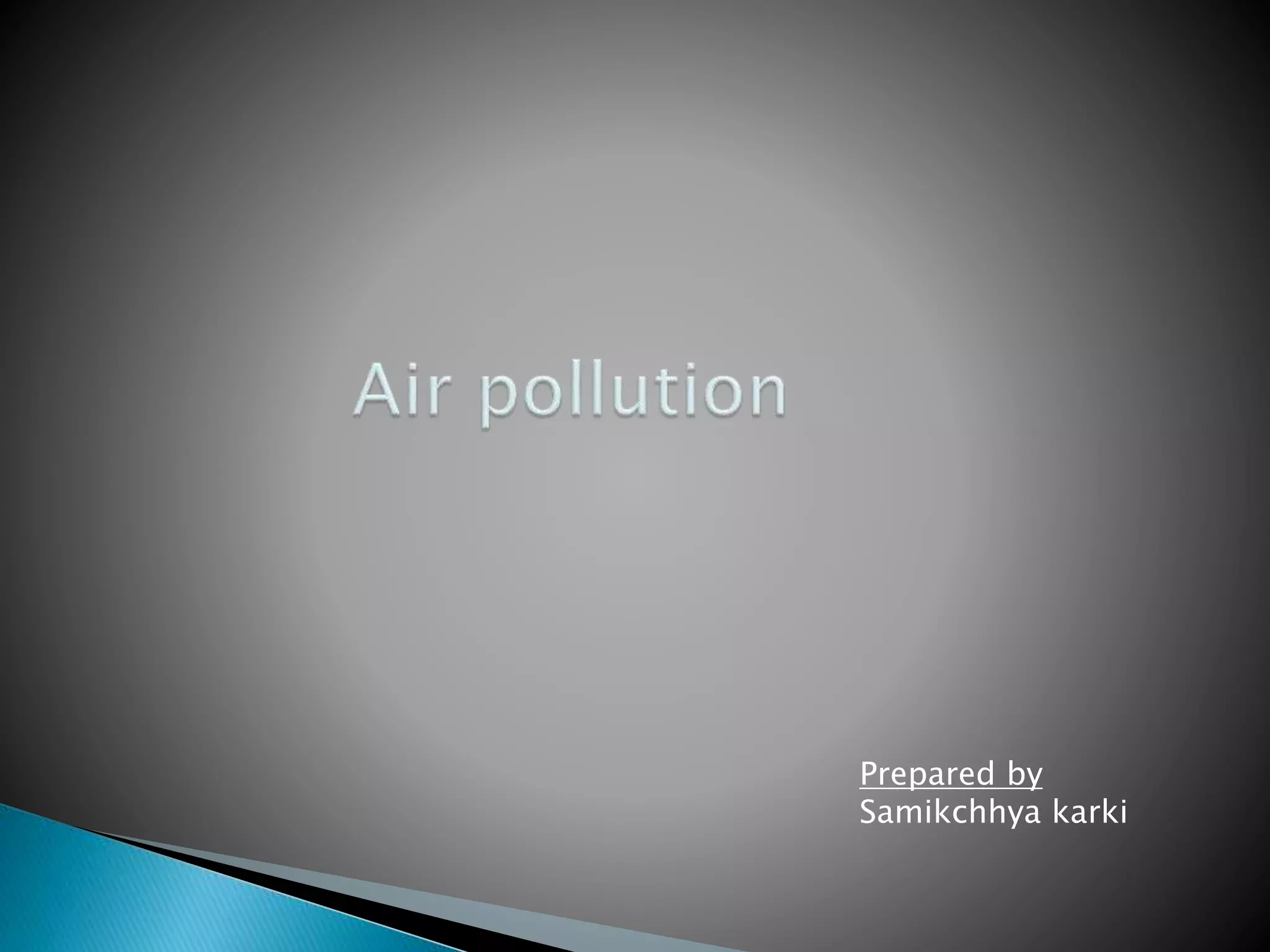 Air pollution | PPT