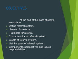CHN-II REFEERAL SYSTEM.pptx