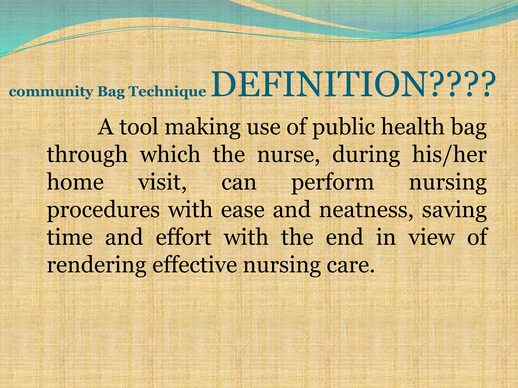 Community Bag Technique | PPTX