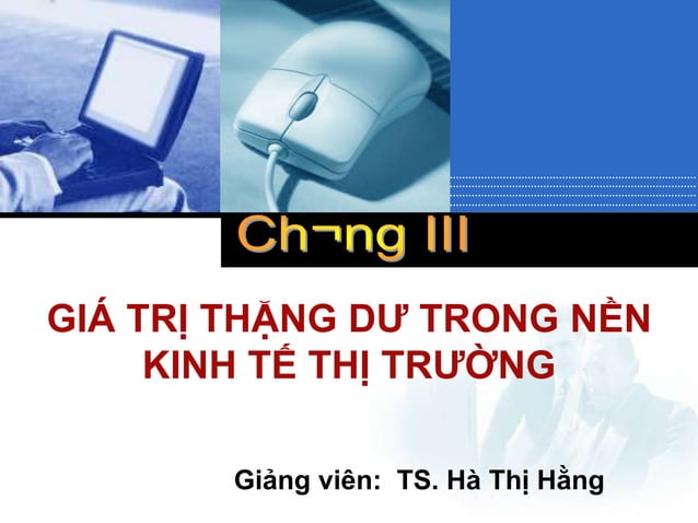 CHƯƠNG 3 HOÀN CHỈNH NHAT- KTCT 2020 (1).ppt