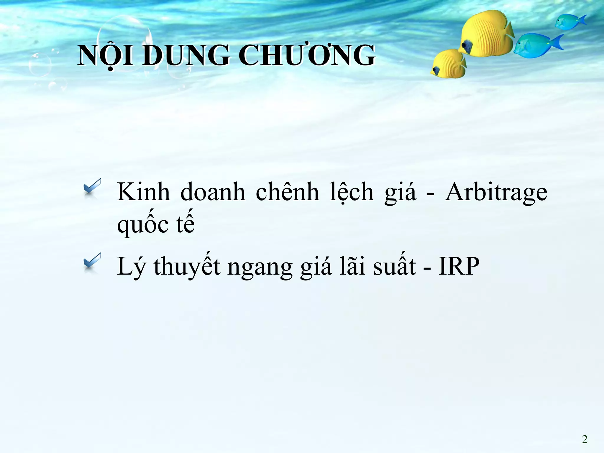 Chương 4 - Arbitrage và IRP (1).pdf