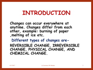CHANGES AROUND US | PPTX | Chemistry | Science
