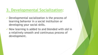 Socialization topic and its types with examples | PPTX | Secondary ...
