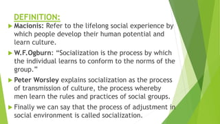 Socialization topic and its types with examples | PPTX | Secondary ...