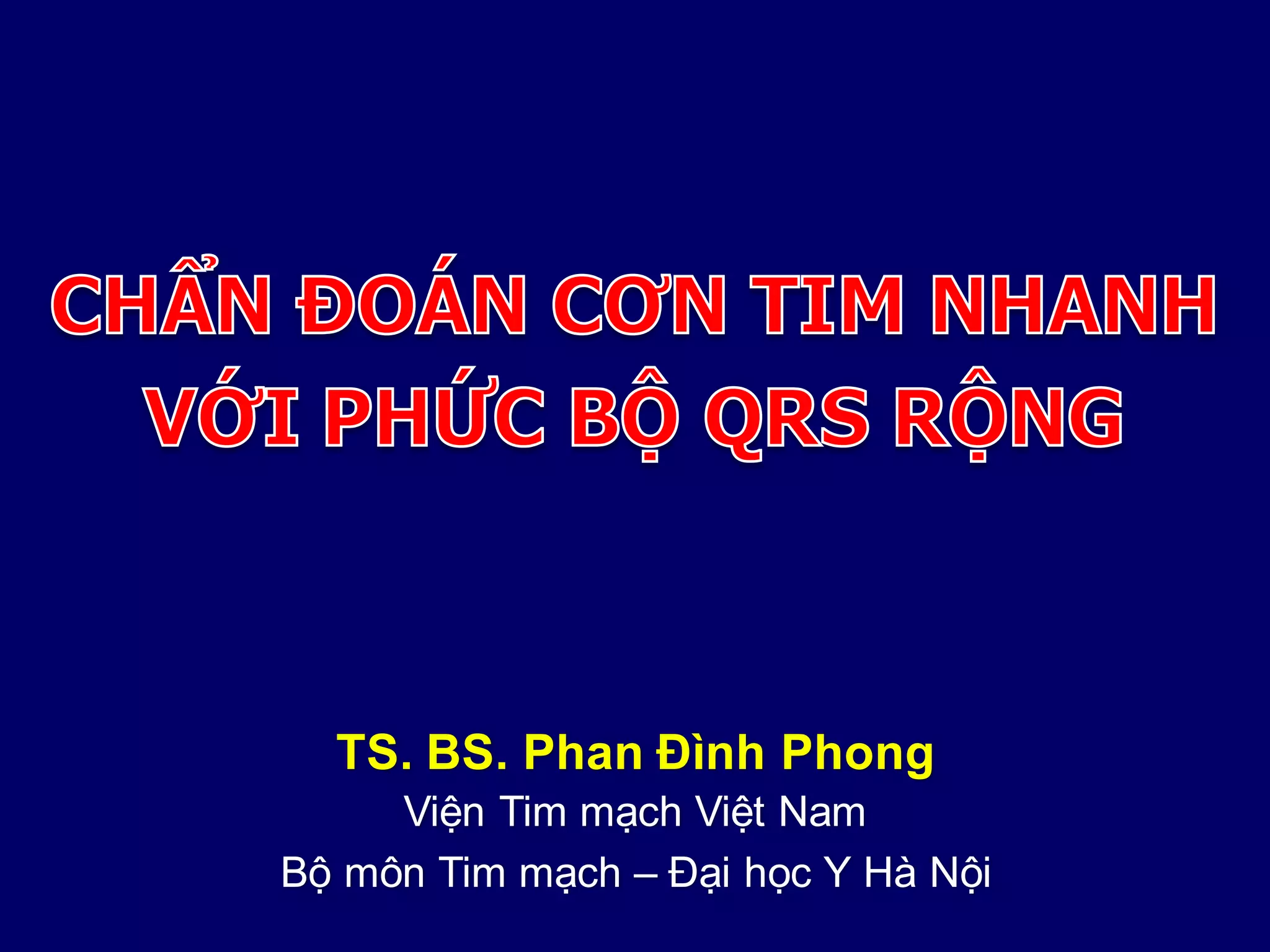 Chẩn đoán cơn tim nhanh với phức bộ qrs rộng | PDF