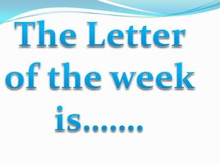 Chn Used Digital Camera For Letter Of The Week | PPTX