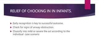 CHOCKING AND RELIEF OF A CHOCKING PATIENTpptx | PPTX