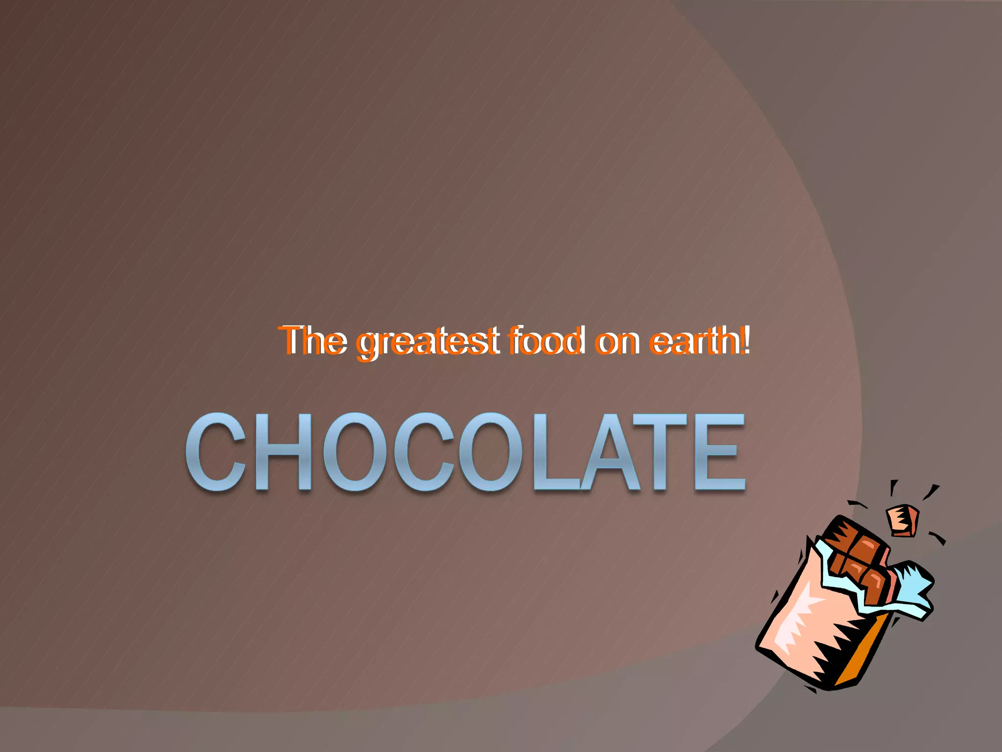 Chocolate | PPT