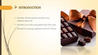 Introduction to Chocolates | PPT