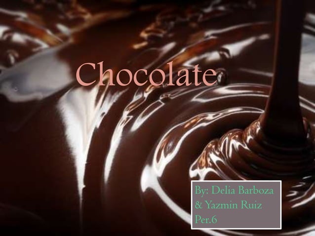 Chocolate Presentation* | PPTX | Desserts and Baking | Food & Drink