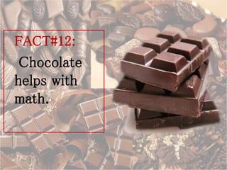 Facts about Chocolate | PPTX