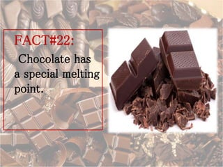 Facts about Chocolate | PPTX