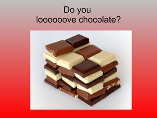 Chocolate bar speaking_listening | PPT
