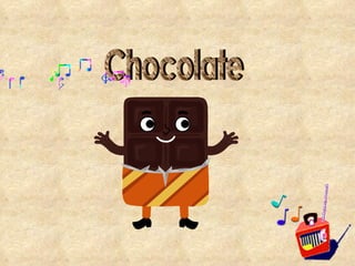 Chocolate CancióN | PPT