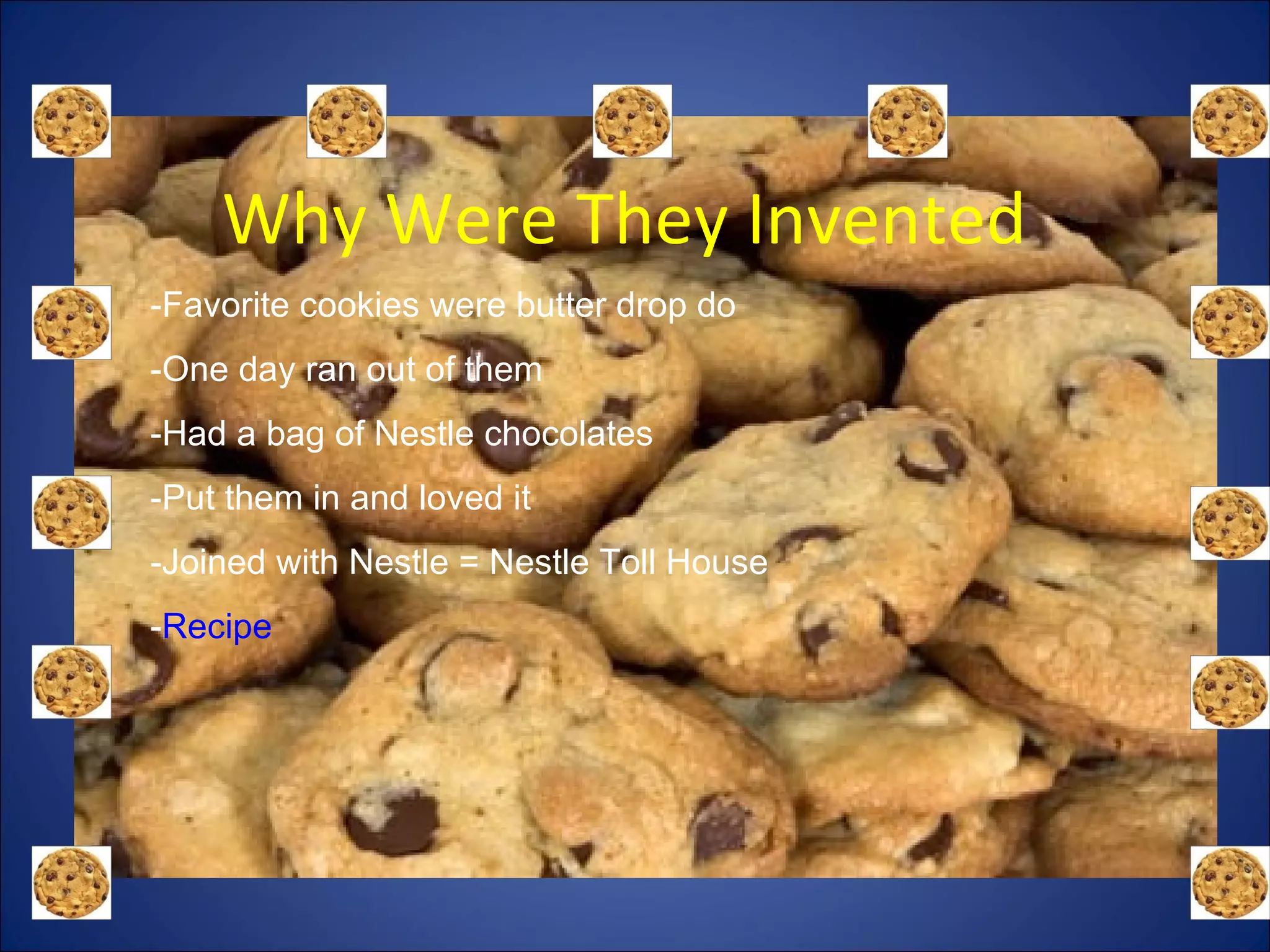 Chocolate Chip Cookie | PPT