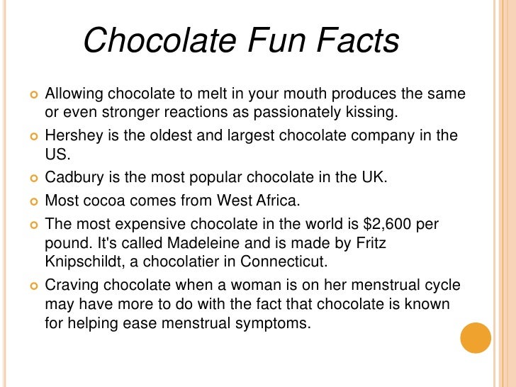 Chocolate fun facts