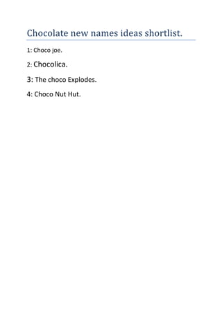 Chocolate new names ideas shortlist.docx