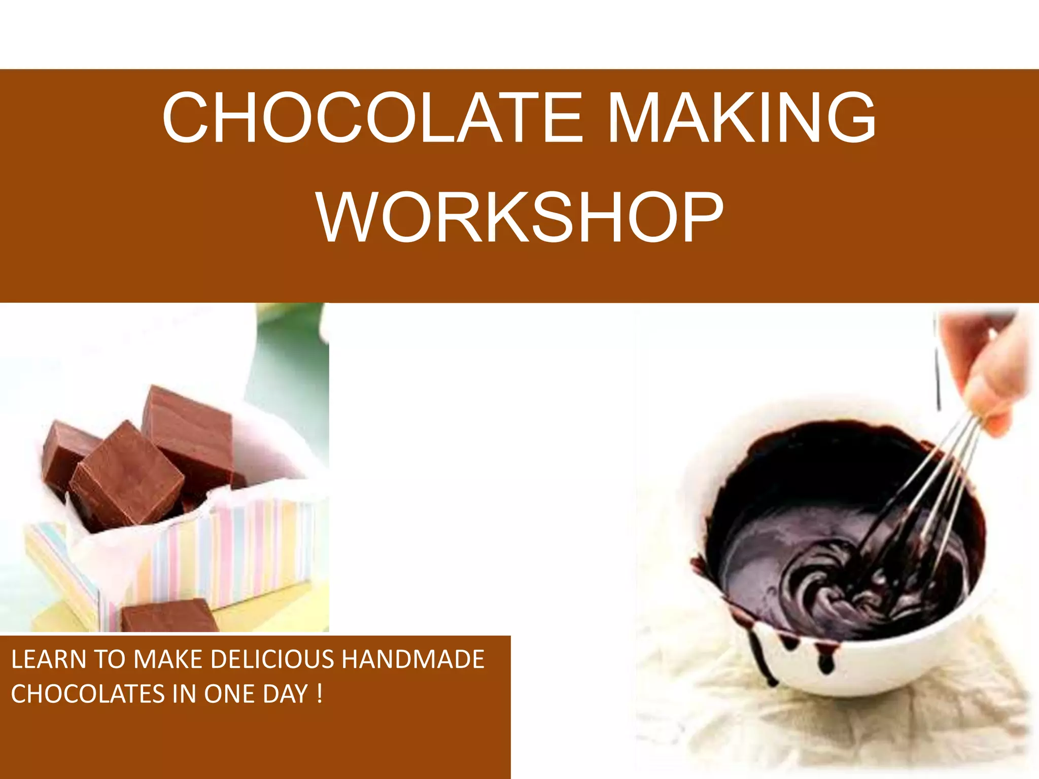 Chocolate making workshop | PPT