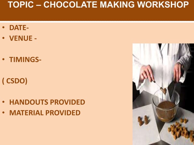 Chocolate making workshop | PPT