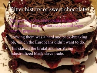 History of chocolates | PPTX
