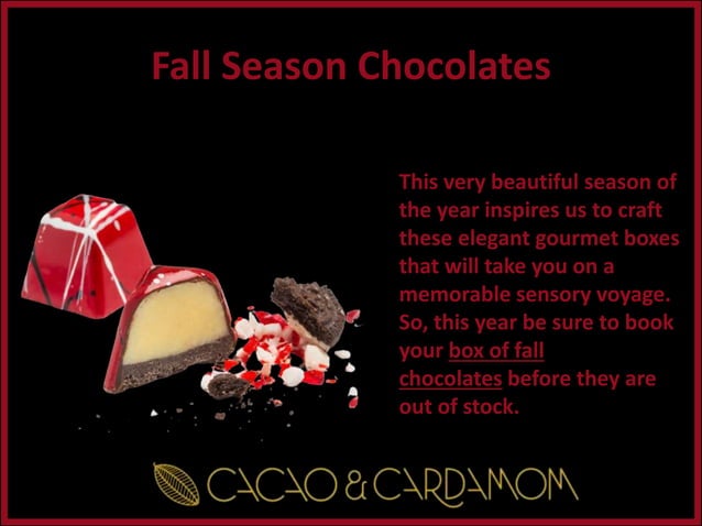 Chocolates for Fall | Fall Season Chocolates | PPT