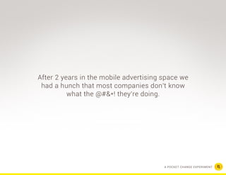 ChocoYum: Taste-Testing The Mobile Advertising Landscape | PPT