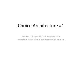 Choice architecture Part 1 | PPT
