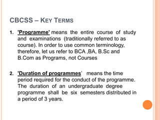 Choice based credit semester system (cbcss) | PPTX