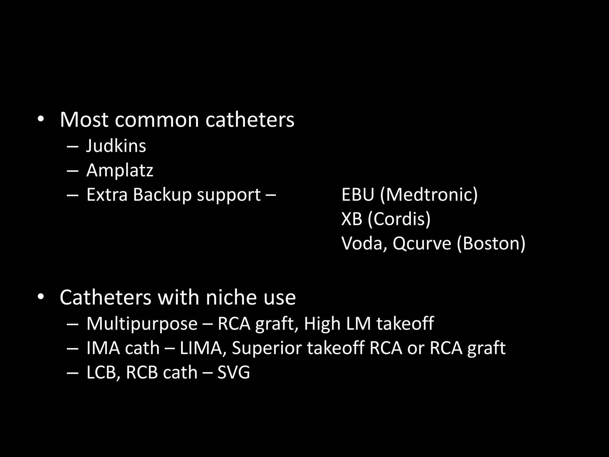 Choice of guiding catheters in PCI | PPTX