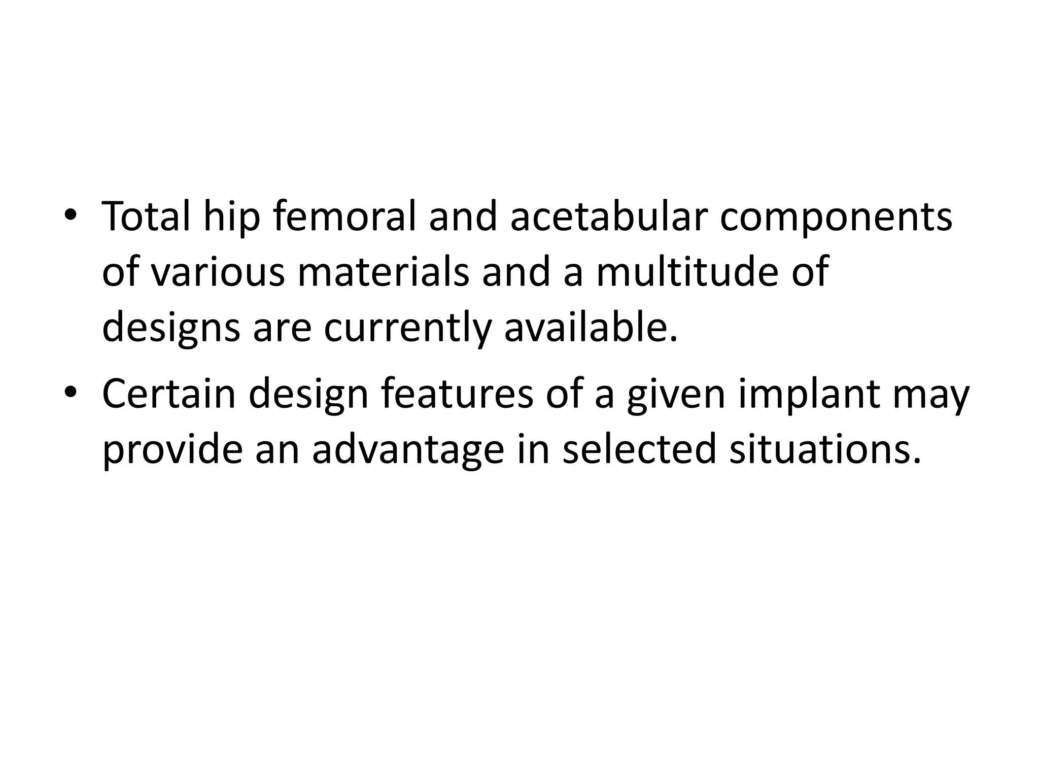 Choice of implant in THR | PPTX