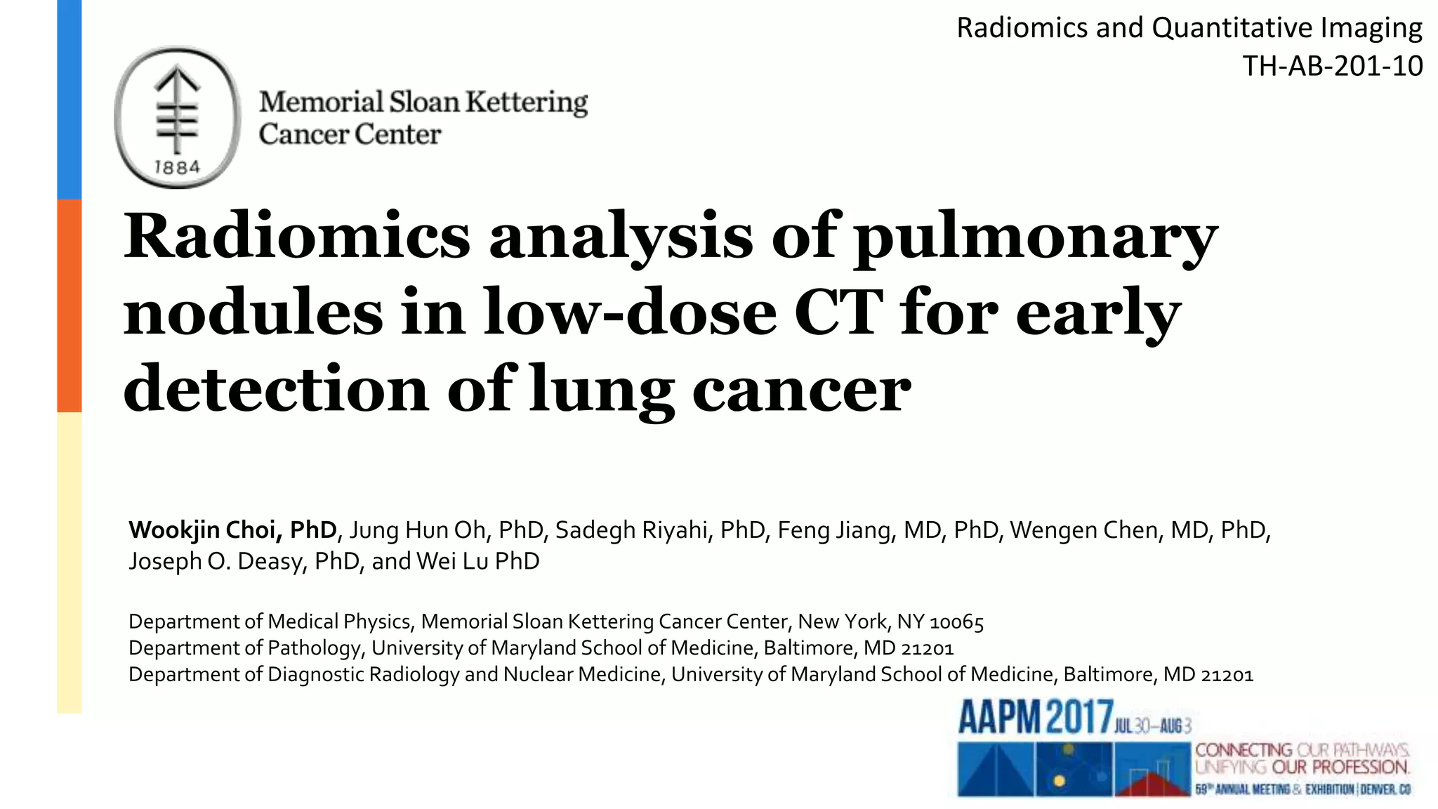 Radiomics Analysis of Pulmonary Nodules in Low Dose CT for Early ...