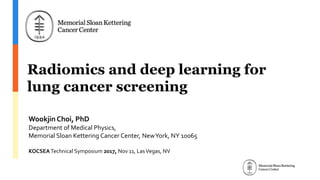 Radiomics and Deep Learning for Lung Cancer Screening | PPTX