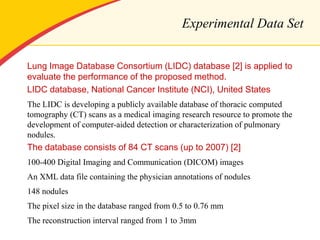 computer aided detection of pulmonary nodules in ct scans | PPT