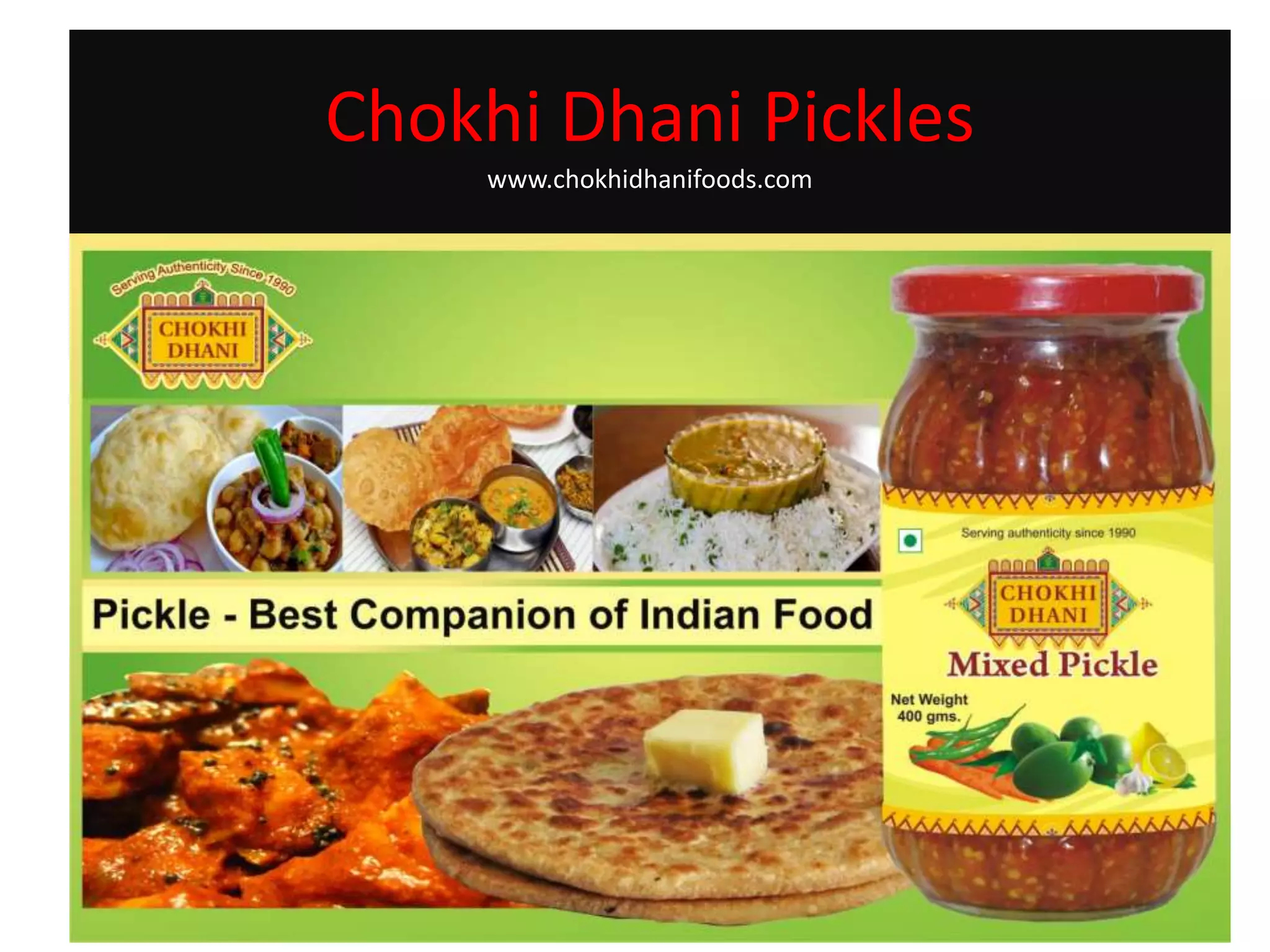 Health benefits of chokhi dhani foods pickles | PPTX